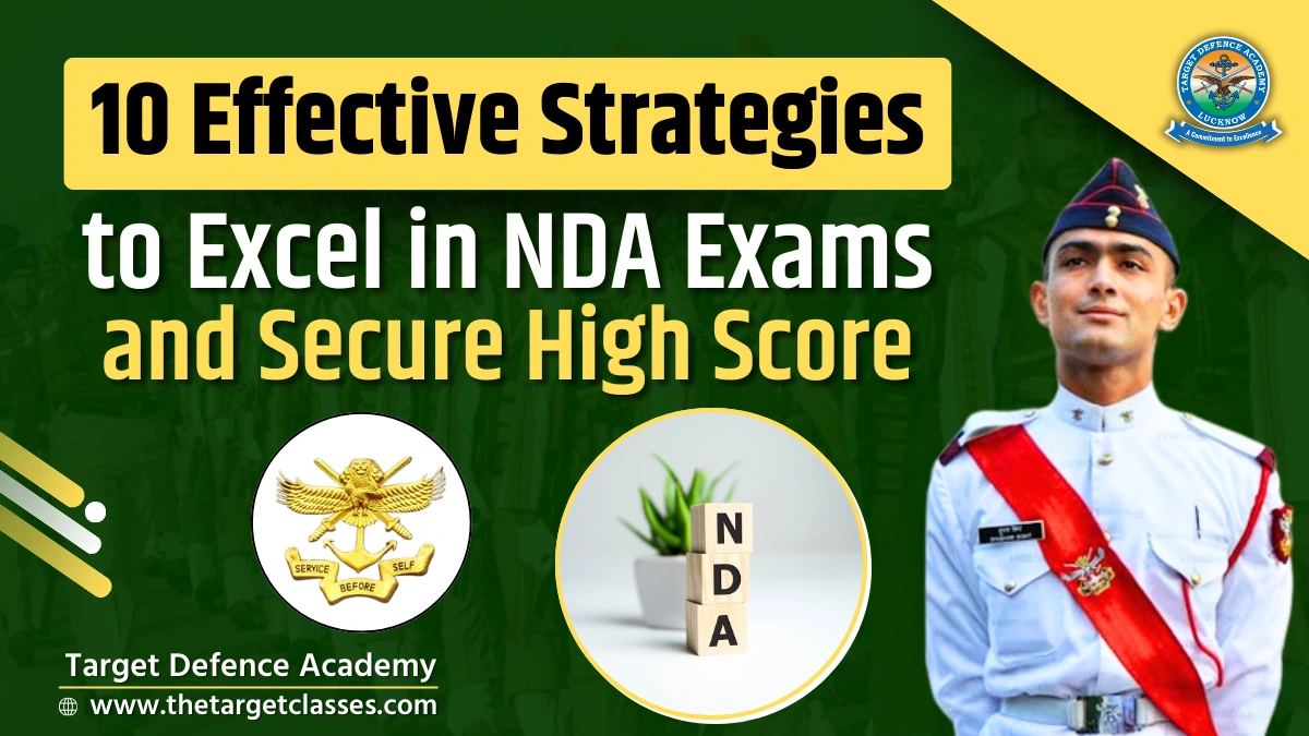 10 Effective Strategies to Excel in NDA Exam and Secure High Score ...