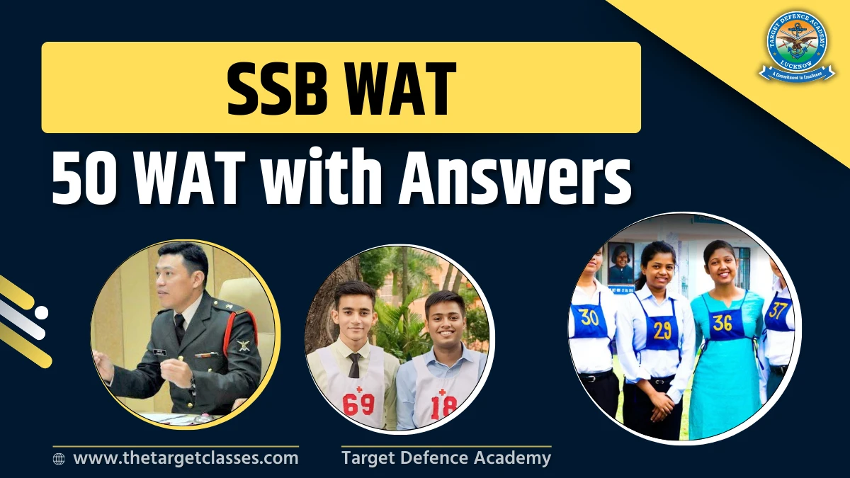 SSB WAT: 50 Word Association Test for SSB with Answers - Target Defence ...