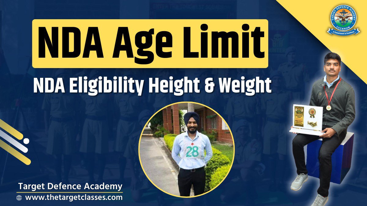 NDA 2 2025 Age Limit, Eligibility, Height and Weight | NDA Age Limit 2025 NDA - Target Defence ...