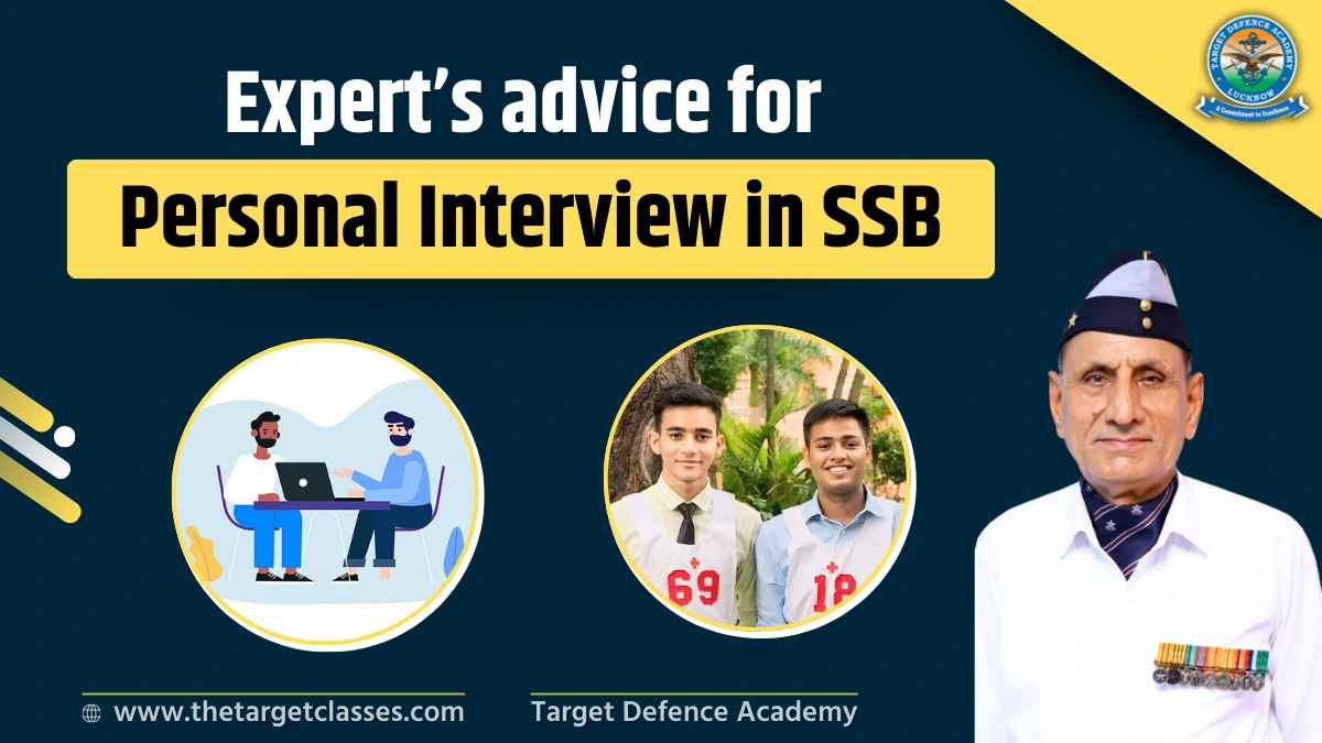 Expert advice for Personal Interview in SSB – Crack Your PI Round with Confidence - Target ...