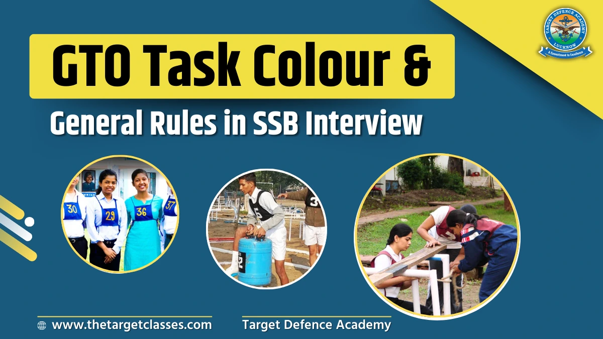 GTO Tasks Colour and General Rules in SSB Interview - Target Defence Academy