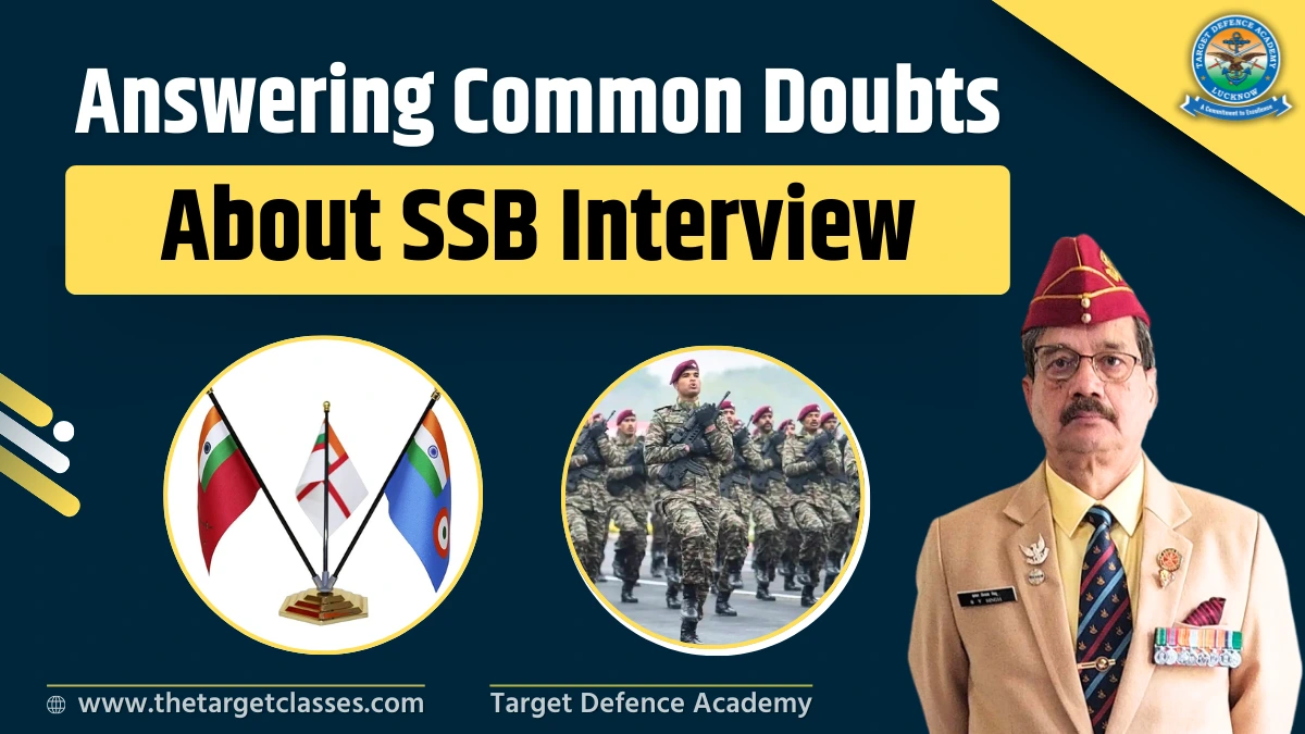 Answering Common Doubts About SSB - All You Need to Know - Target ...