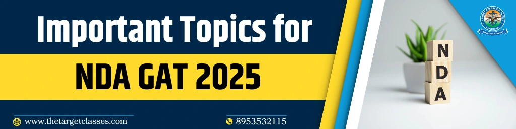 Important Topics for NDA GAT - Complete Guide for NDA 2 2025 - Target ...