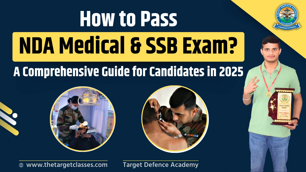 How to Pass the NDA Medical and SSB Exam - Target Defence Academy