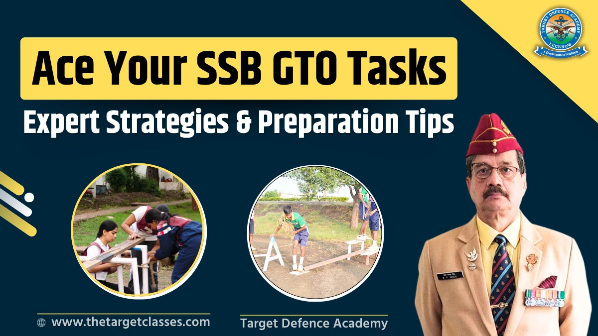 Ace Your SSB GTO Tasks: Expert Strategies & Preparation Tips - Target ...