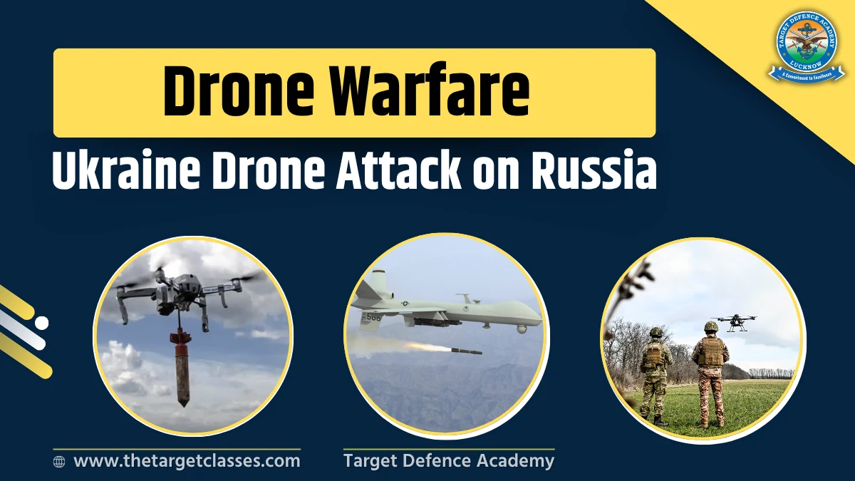 Drone Warfare: Ukraine Drone Attack on Russia - Target Defence Academy