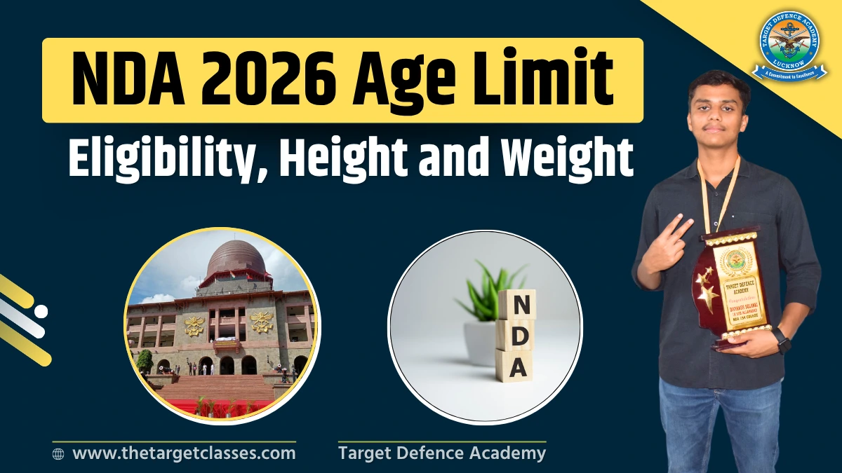 NDA 1 2026 Exam Date | Age Limit | Notification | NDA Eligibility 2026 - Target Defence Academy