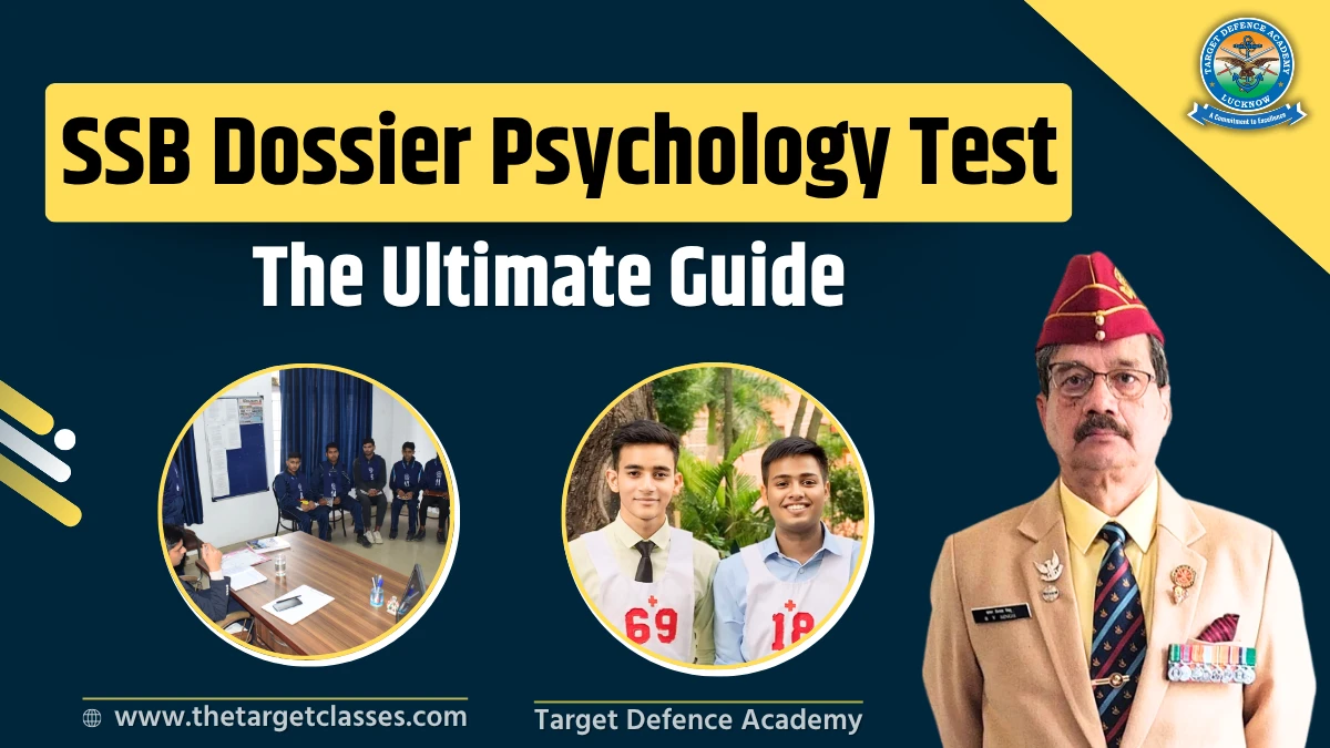 SSB Dossier Psychology Test: The Ultimate Guide - Target Defence Academy