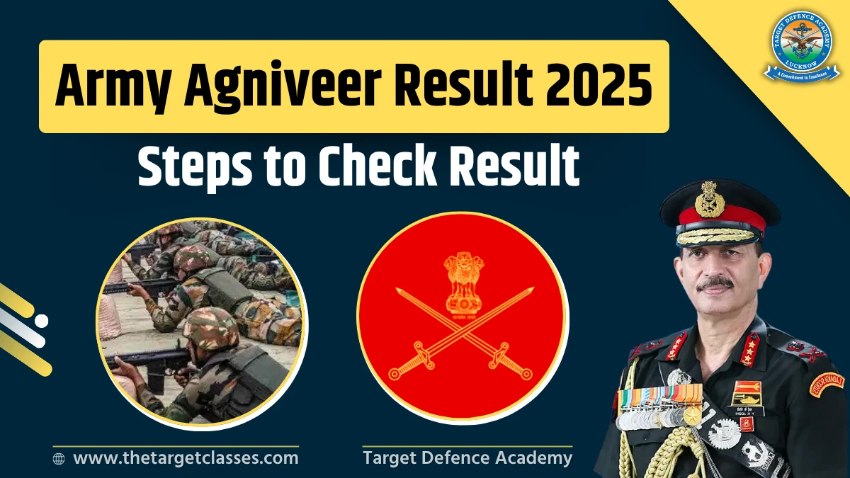 Army Agniveer Result 2025: Steps to Check Result - Target Defence Academy