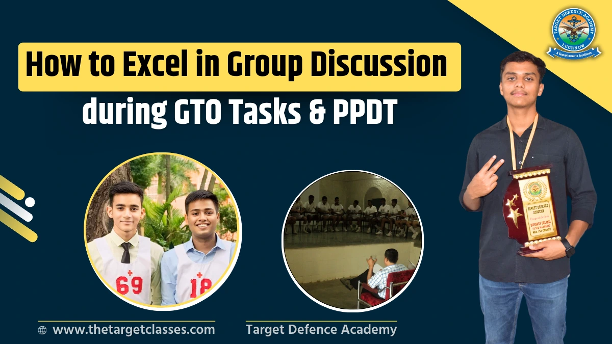 How to Excel in Group Discussion during GTO Tasks & PPDT | Top SSB ...