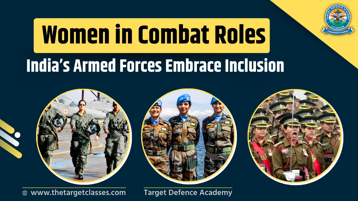 Women in Combat Roles – India’s Armed Forces Embrace Inclusion (2025 ...