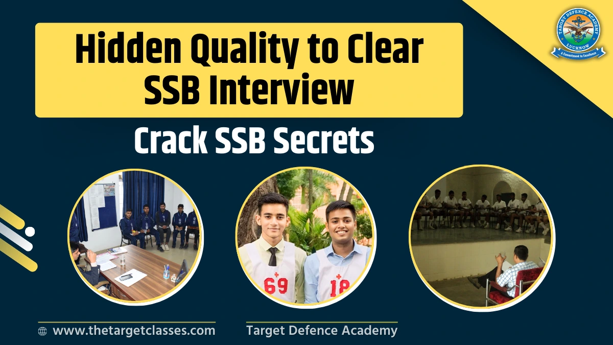 The Hidden Quality to Clear SSB Interview | Crack SSB Secrets 2025 ...