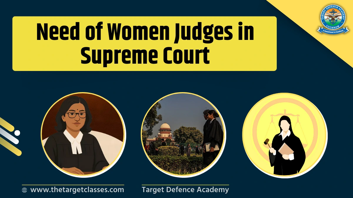 Need of Women Judges in Supreme Court - Target Defence Academy