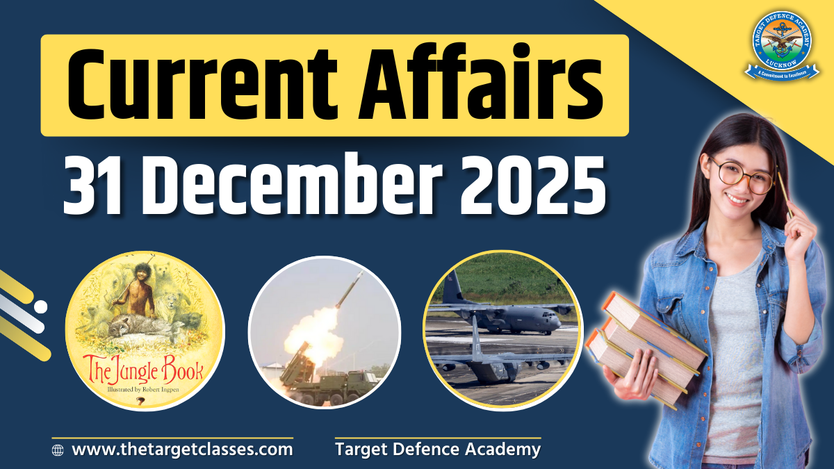Current Affairs 31 December 2025 – Quiz for UPSC, NDA, CDS & AFCAT Exam ...